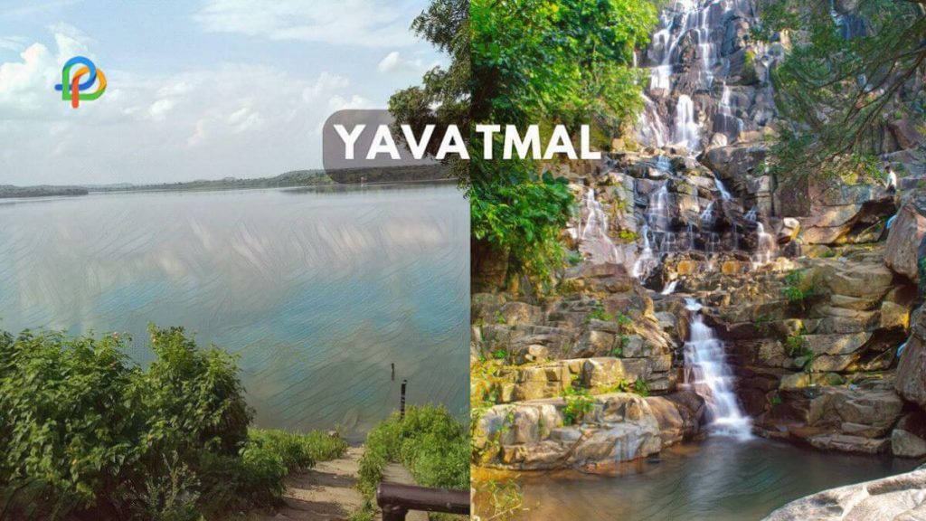 Yavatmal: A Journey Through Its Cultural & Natural Wonders!